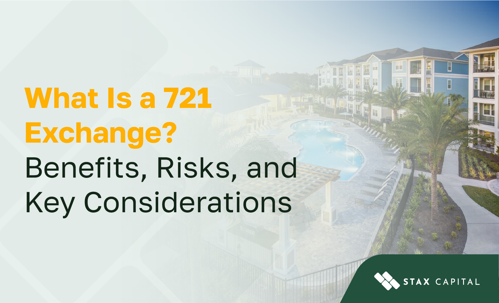 721 Exchange Explained: Benefits, Risks, and Key Considerations